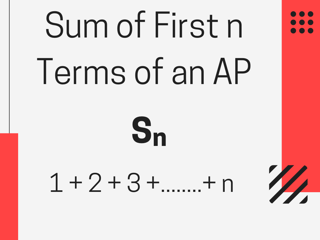 Sum Of First N Terms Of An Arithmetic Progression Class 10th MIT Sum Of First N Terms Of An Arithmetic Progression Class 10th MIT