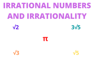Irrational Numbers and Irrationality Class 10th | MIT Academys | Number ...