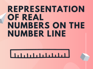 Representation of Real Numbers on the Number Line Class 9th | MIT ...